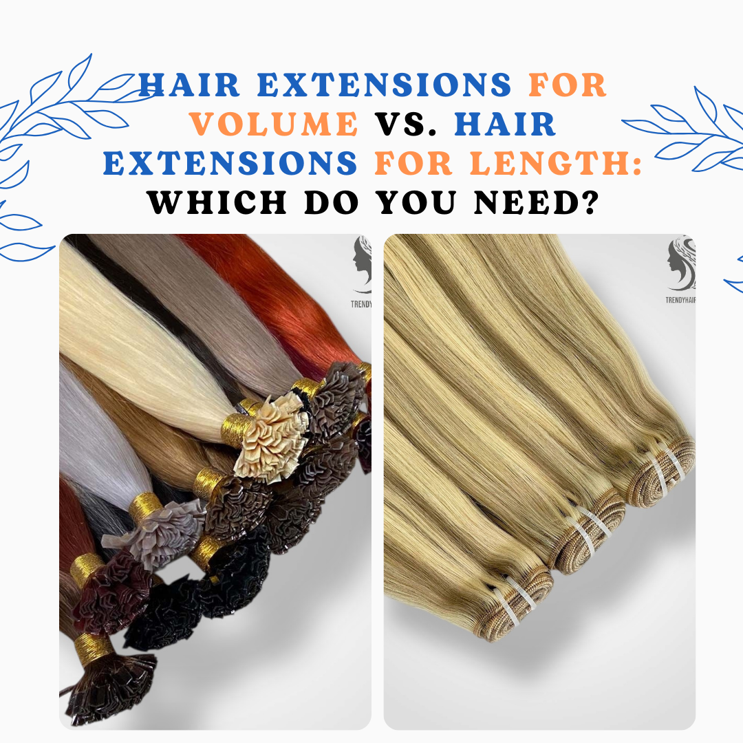 Hair Extensions for Volume vs. Hair Extensions for Length: Find Your ...