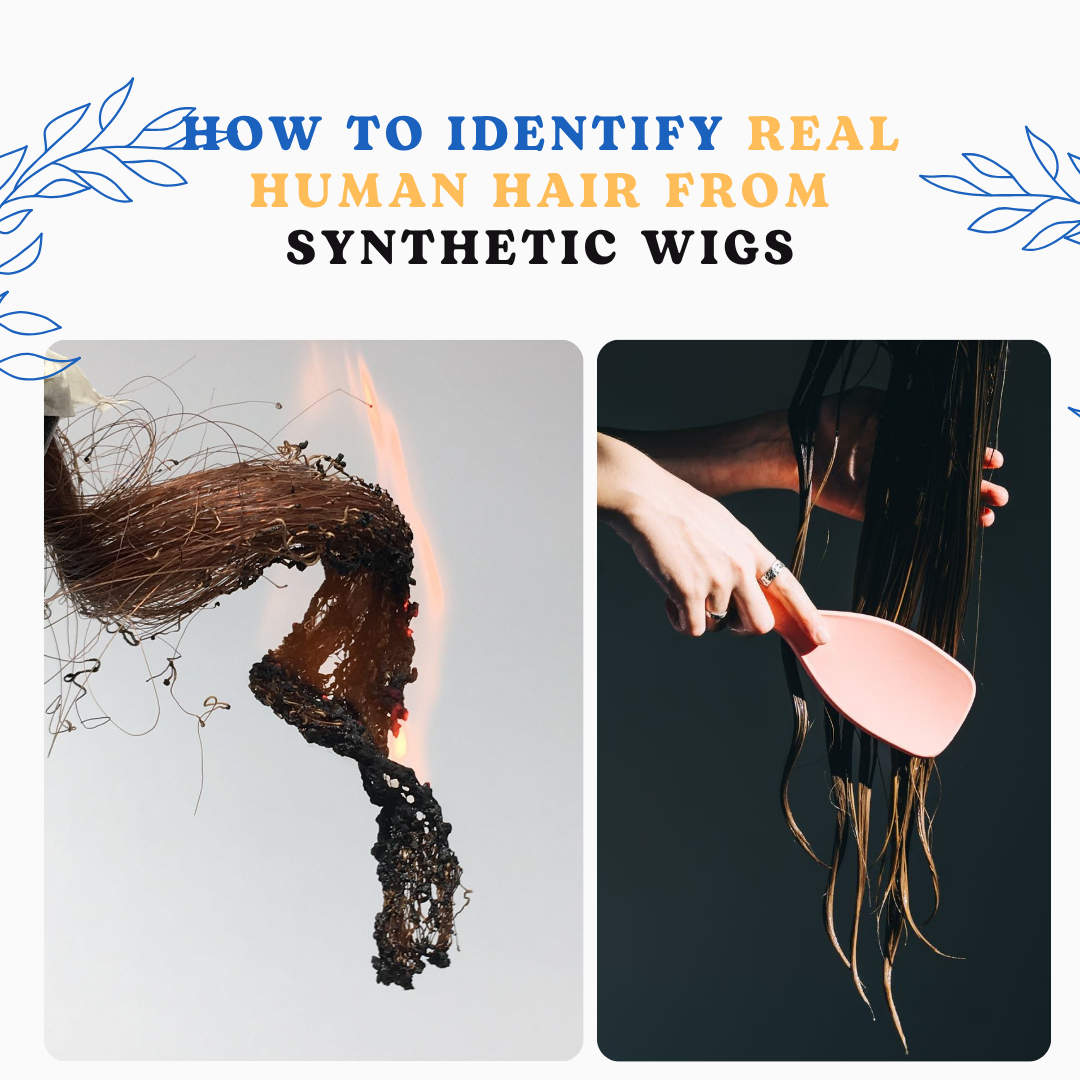How to Identify Real Human Hair From Synthetic Wigs